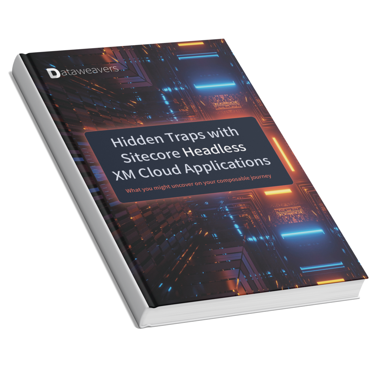 Dataweavers | Hidden Traps with Sitecore Headless CMS Apps